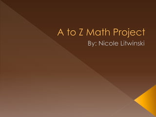 A to z math project | PPTX