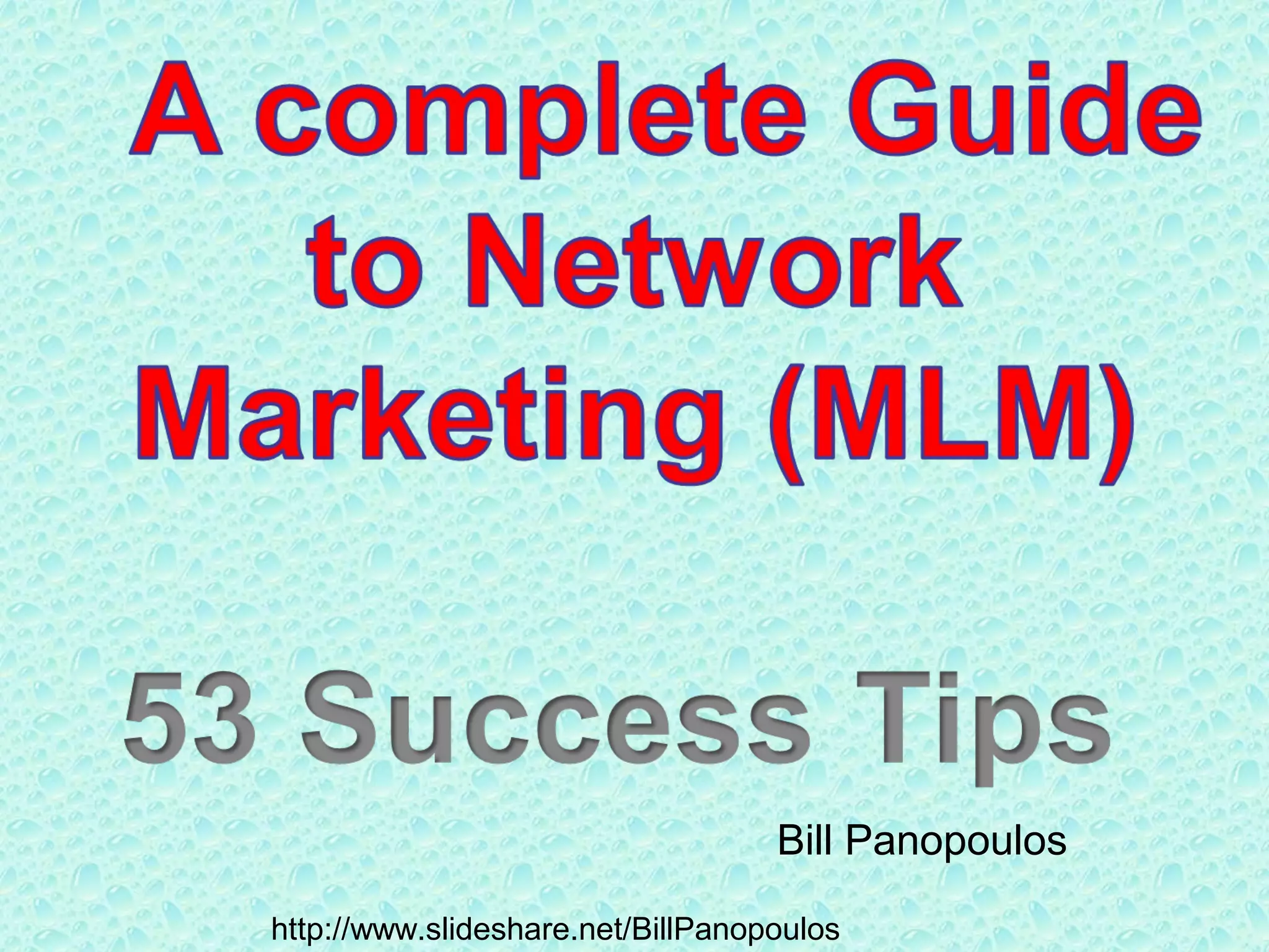 A complete Guide to Network Marketing (MLM) 53 Success Tips | PPT ...