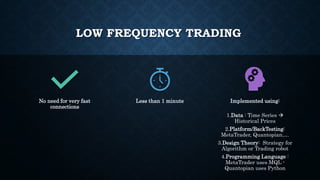 Algorithmic Trading (Low Frequency Design Model) | PPTX