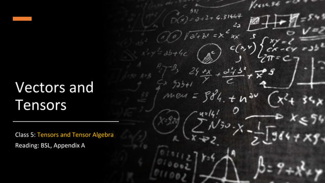Tensors and Tensor Algebra | PPT