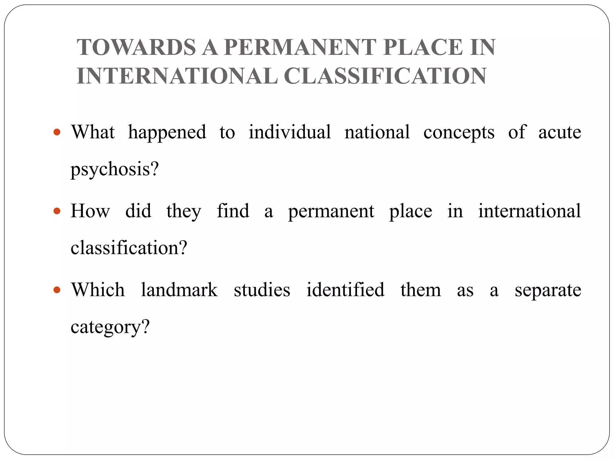 Acute and transient Psychotic Disorder | PPTX