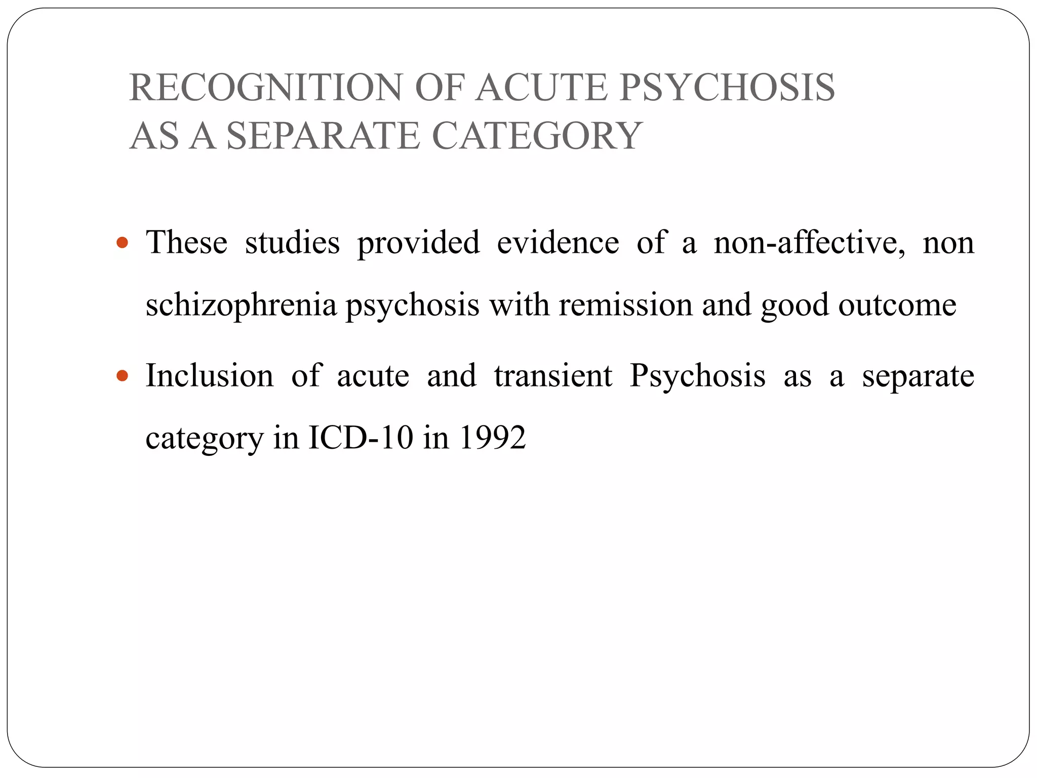 Acute and transient Psychotic Disorder | PPTX