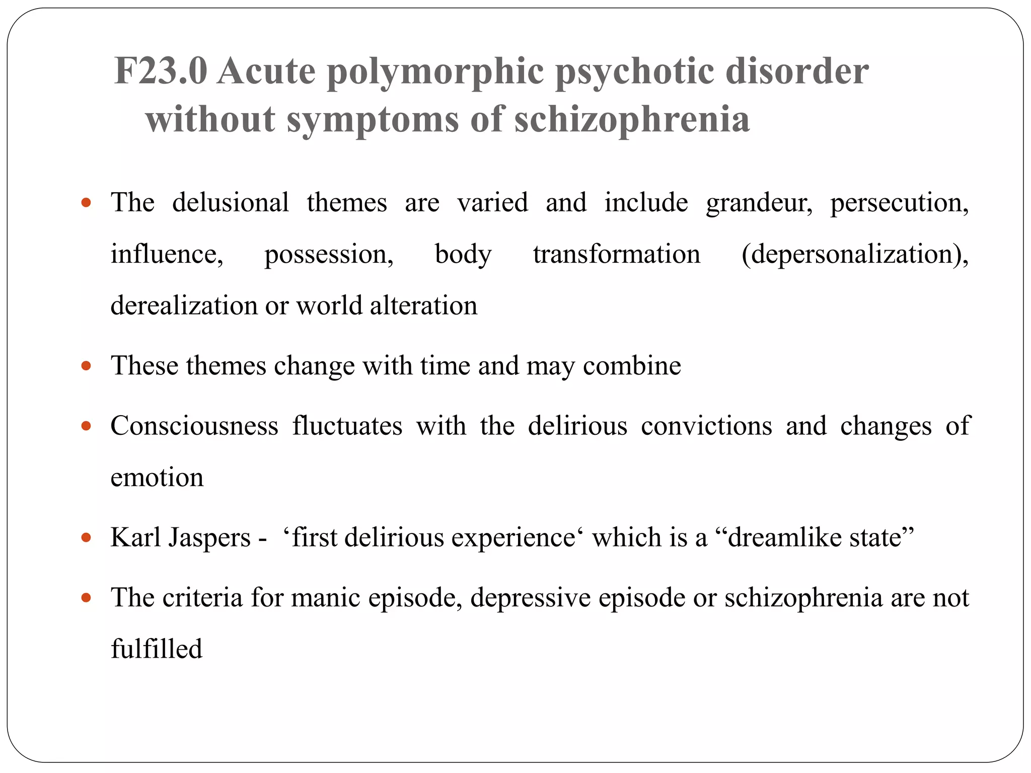 Acute and transient Psychotic Disorder | PPTX