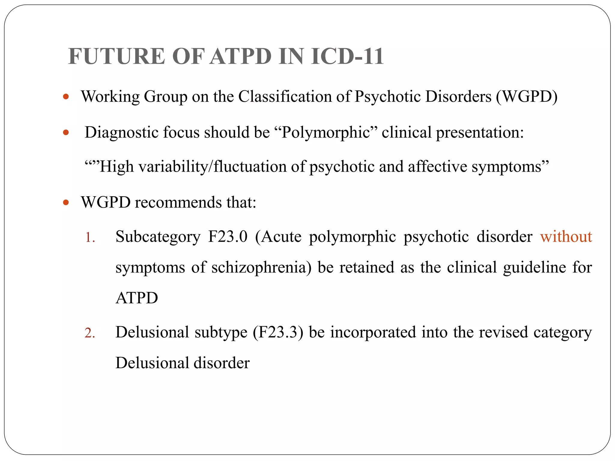 Acute and transient Psychotic Disorder | PPTX