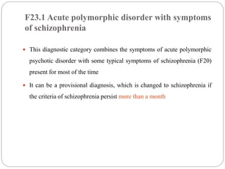 Acute and transient Psychotic Disorder | PPTX