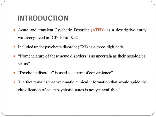 Acute and transient Psychotic Disorder | PPTX | Mental Health ...