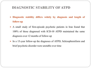 Acute and transient Psychotic Disorder | PPTX