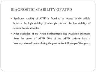 Acute and transient Psychotic Disorder | PPTX