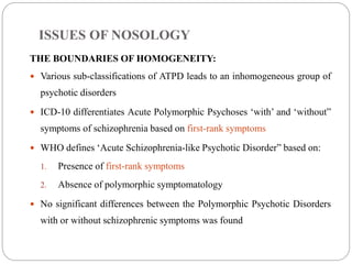 Acute and transient Psychotic Disorder | PPTX