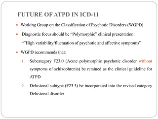 Acute and transient Psychotic Disorder | PPTX