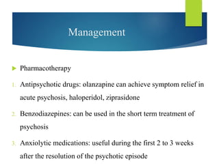 Psychosis, Acute Transient Psychotic Disorder | PPTX