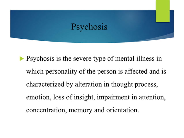 Psychosis, Acute Transient Psychotic Disorder | PPTX