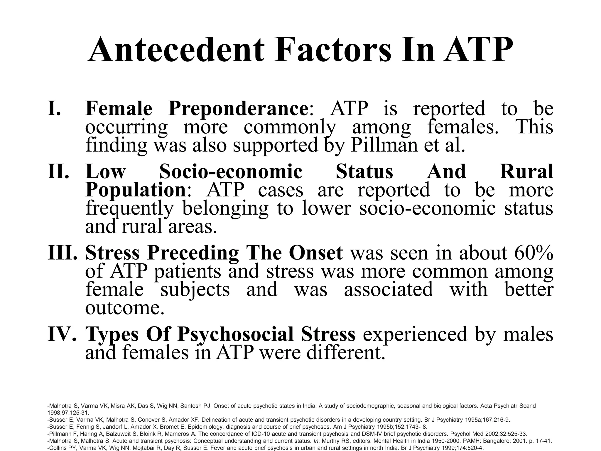 An Overview of Aute and Transient Psychiosis / Brief Psychotic Disorder ...