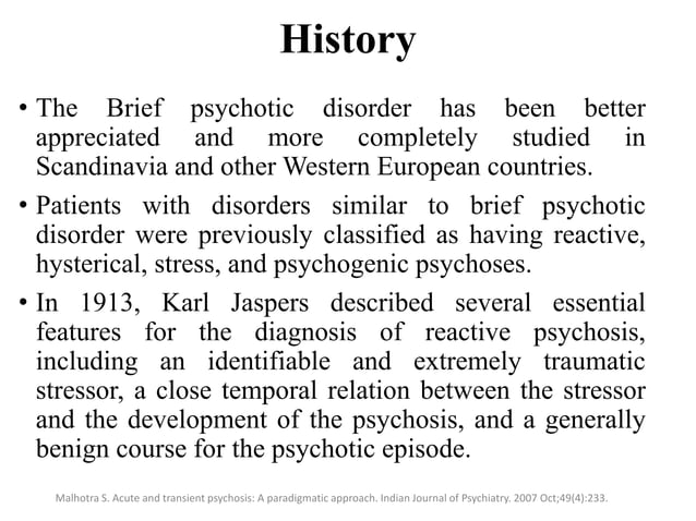 An Overview of Aute and Transient Psychiosis / Brief Psychotic Disorder ...