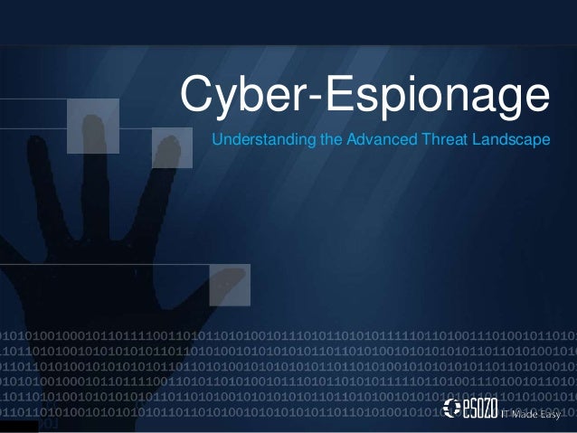 Cyber-Espionage: Understanding the Advanced Threat Landscape