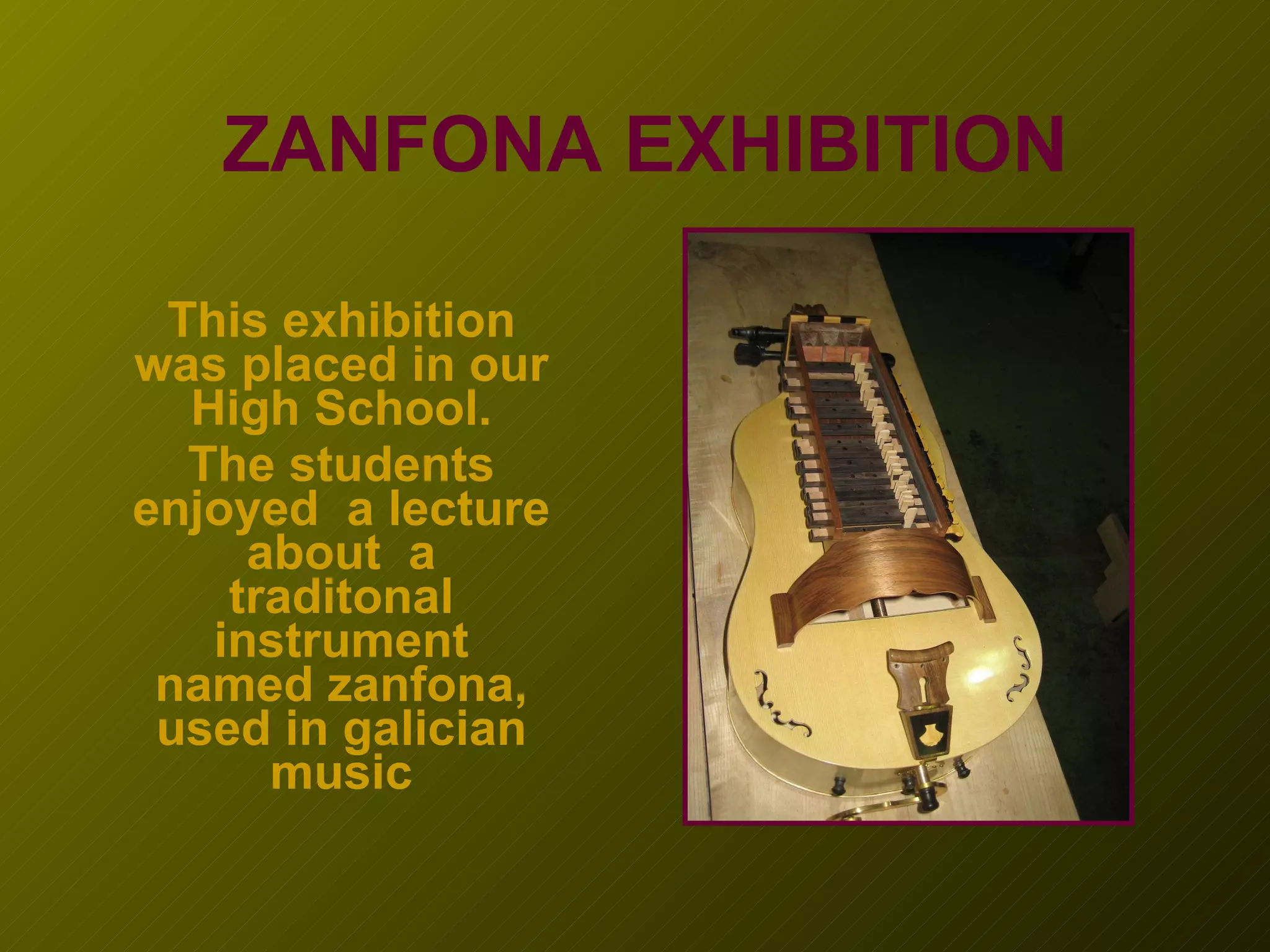 A traditional instrument (zanfona) exhibition | PPT