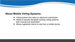 A Transition To Mobile Voting Systems | PPT