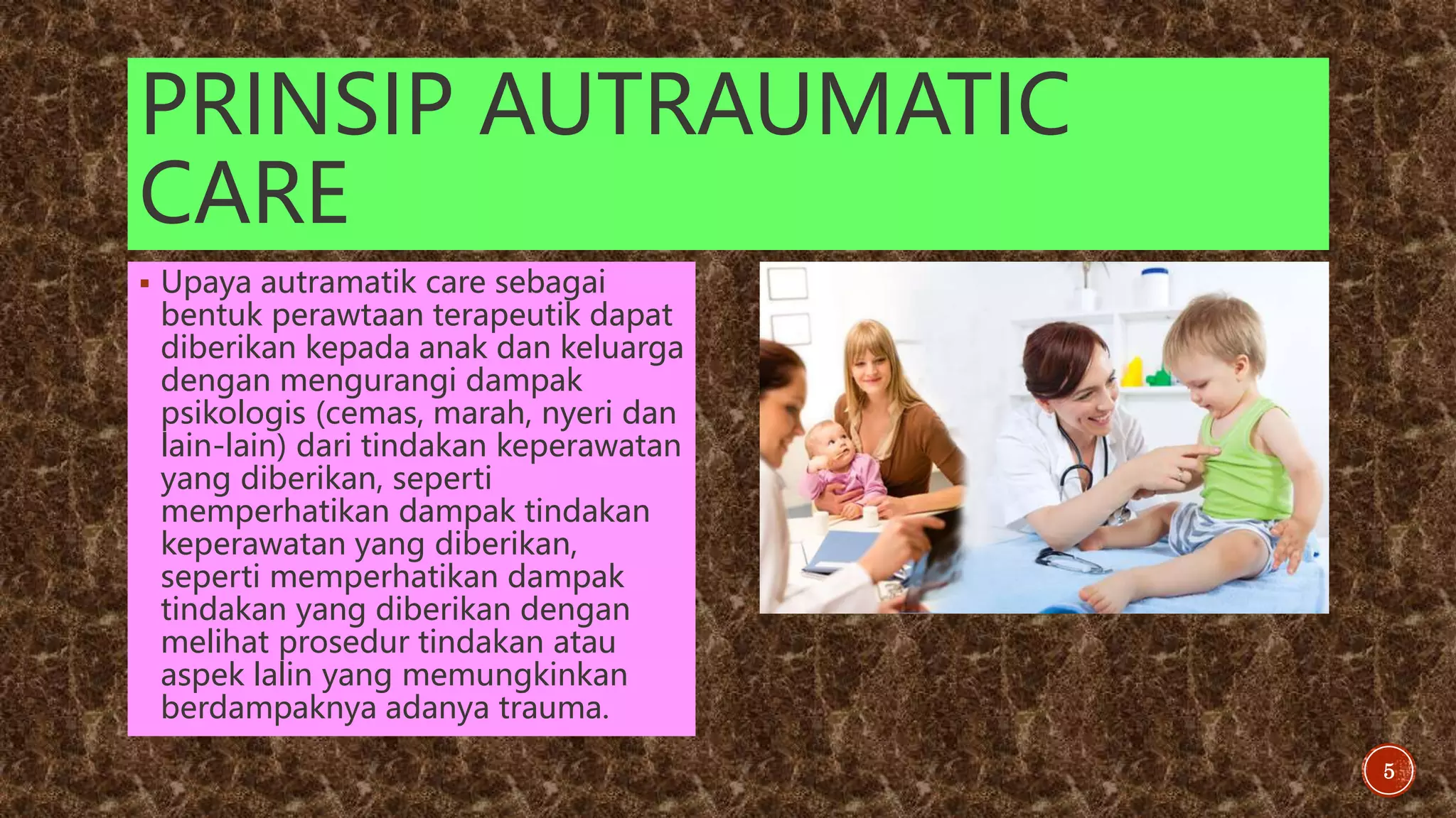 ATRAUMATIC CARE.ppt