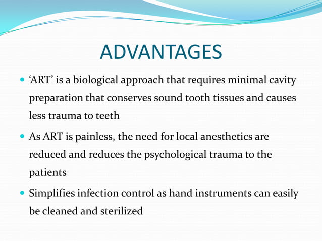 ATRAUMATIC RESTORATIVE TREATMENT (ART) | PPTX