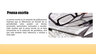 Comunicación Social - Prensa Escrita | PPTX