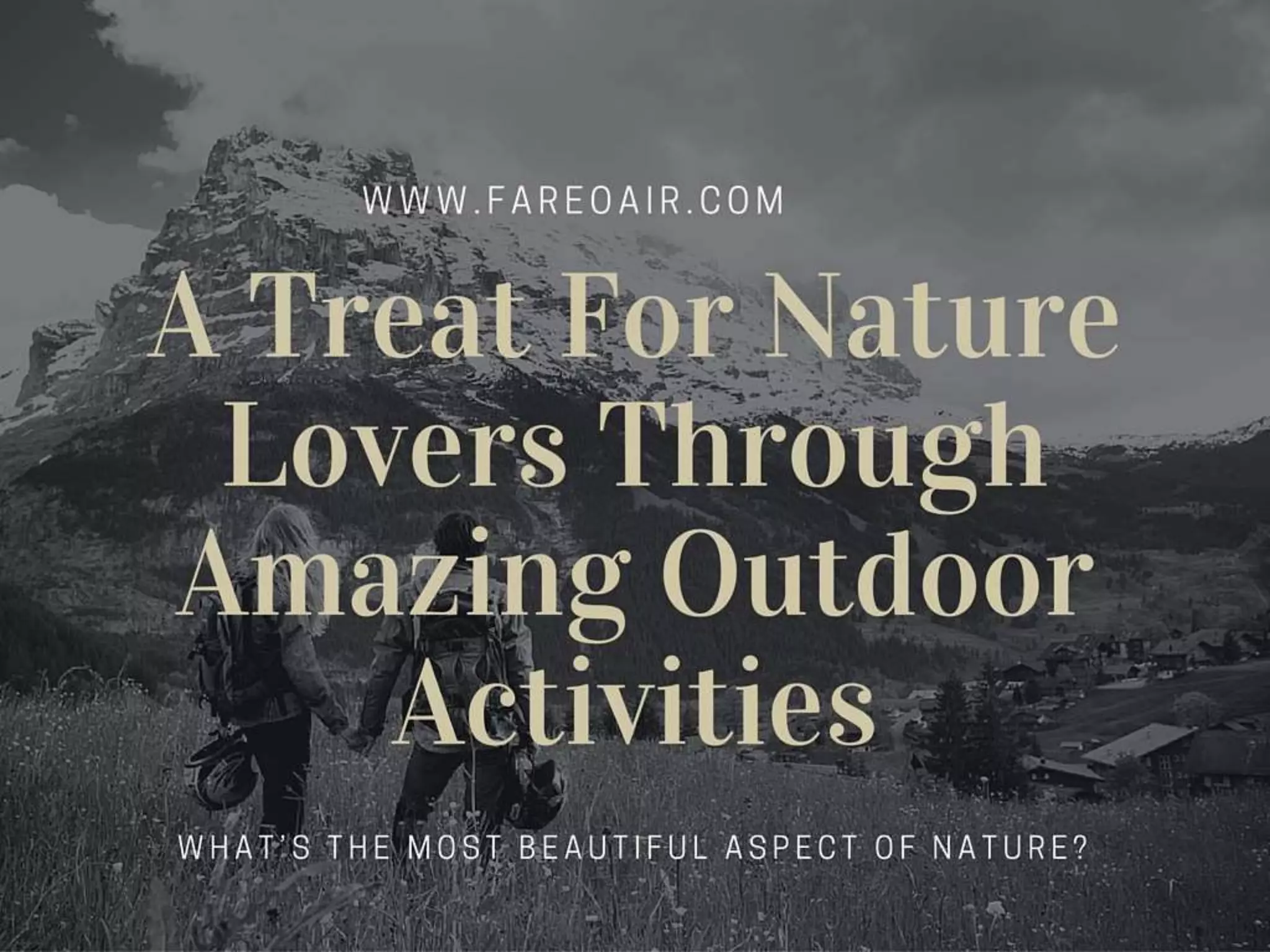 Perfect Outdoor Activities for Nature Lovers | PPTX