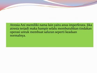 Atresia ani kelompok 3 non reg a bu henik | PPTX