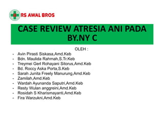 atresia ani merupakan suatu hal yan perlu di perhatikan | PPT