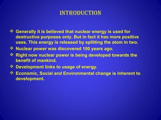 Positive Uses Of Nuclear Energy