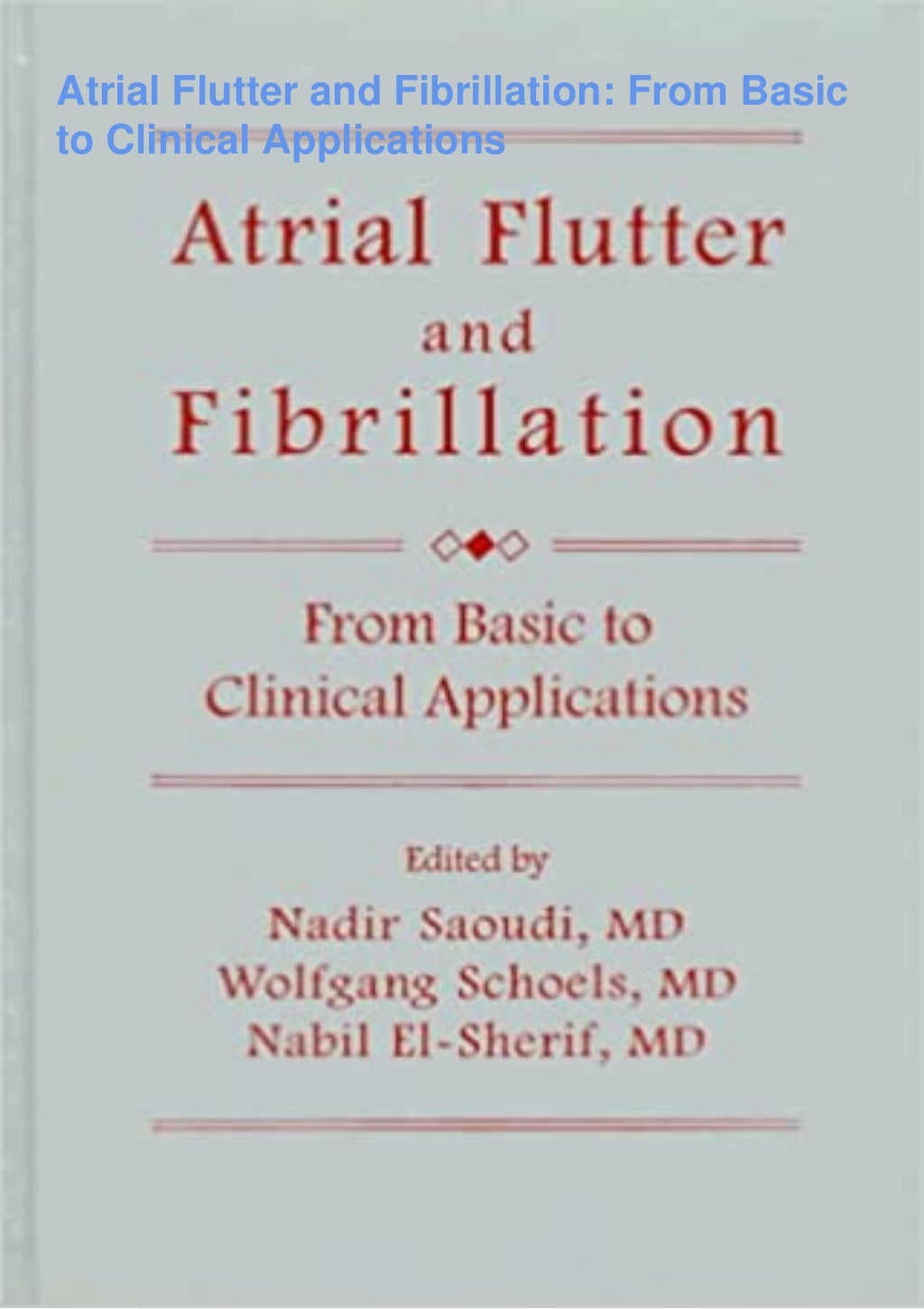 pdf-atrial-flutter-and-fibrillation-from-basic-to-clinical