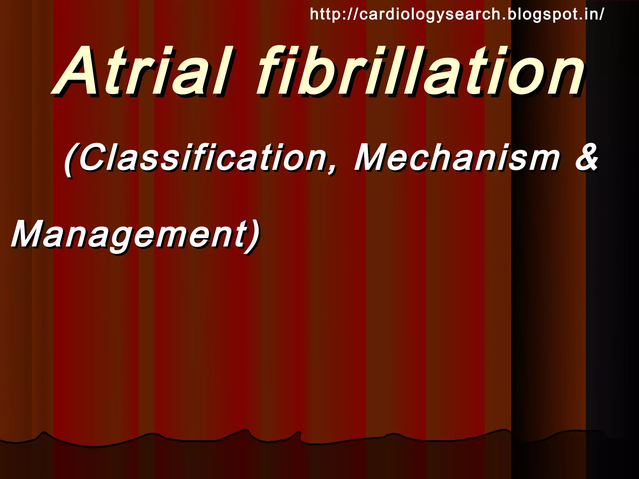 Atrial fibrilation | PPT