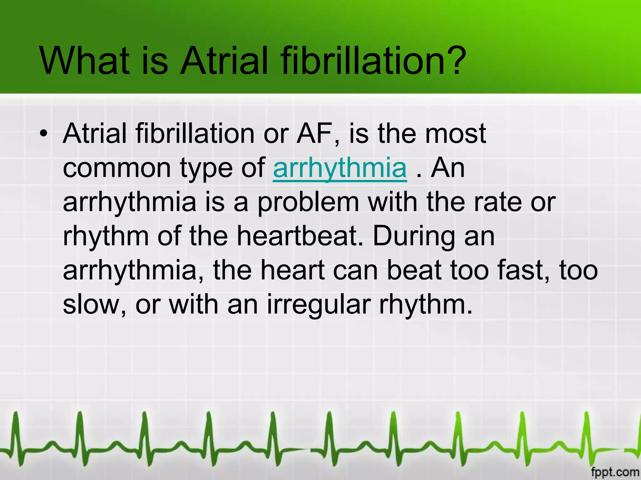 Atrial fibrillation & Atrial flutter | PPTX