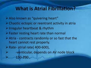 Atrial fibrillation | PPTX