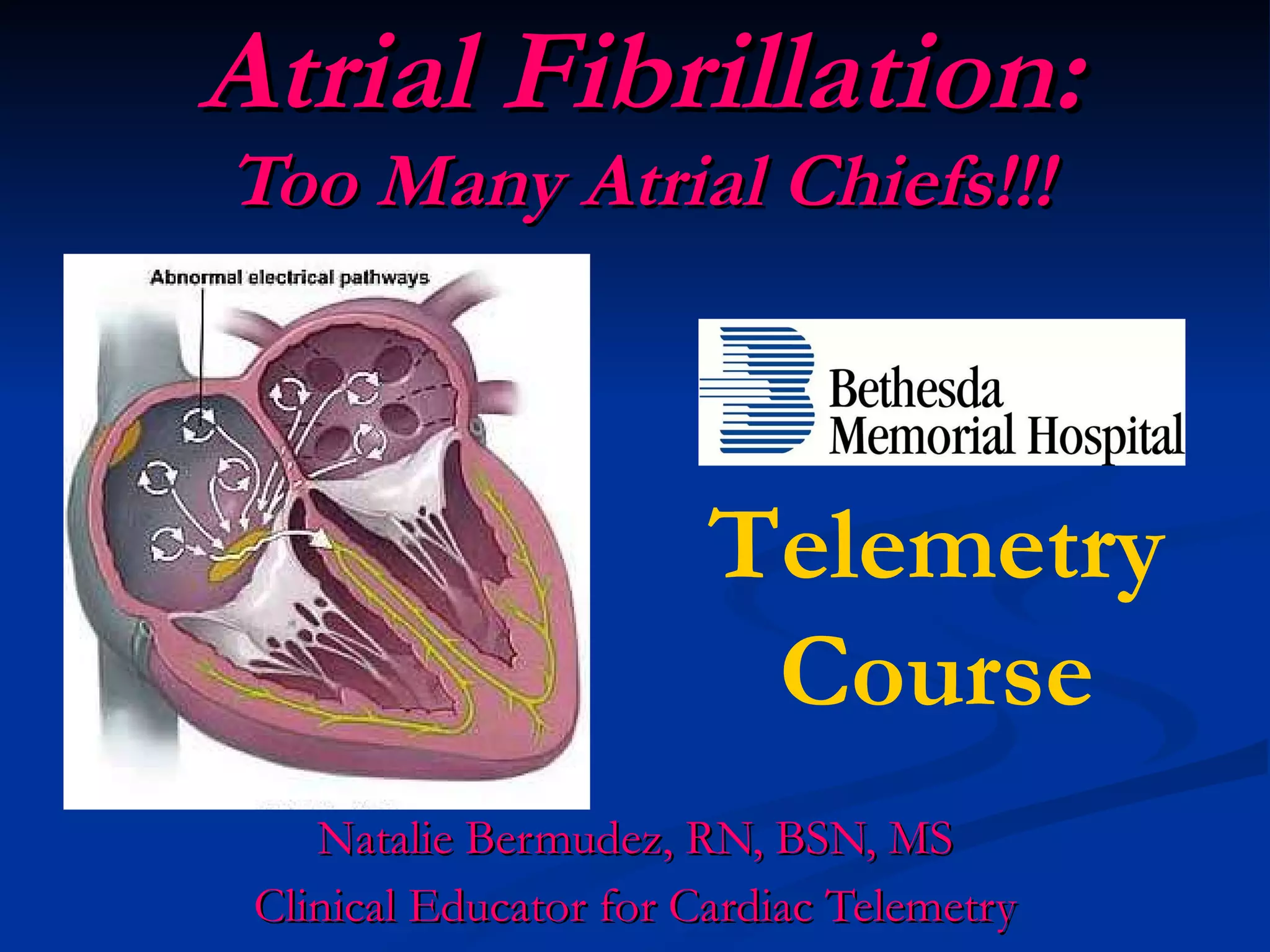 Atrial Fibrillation - BMH/Tele | PPT