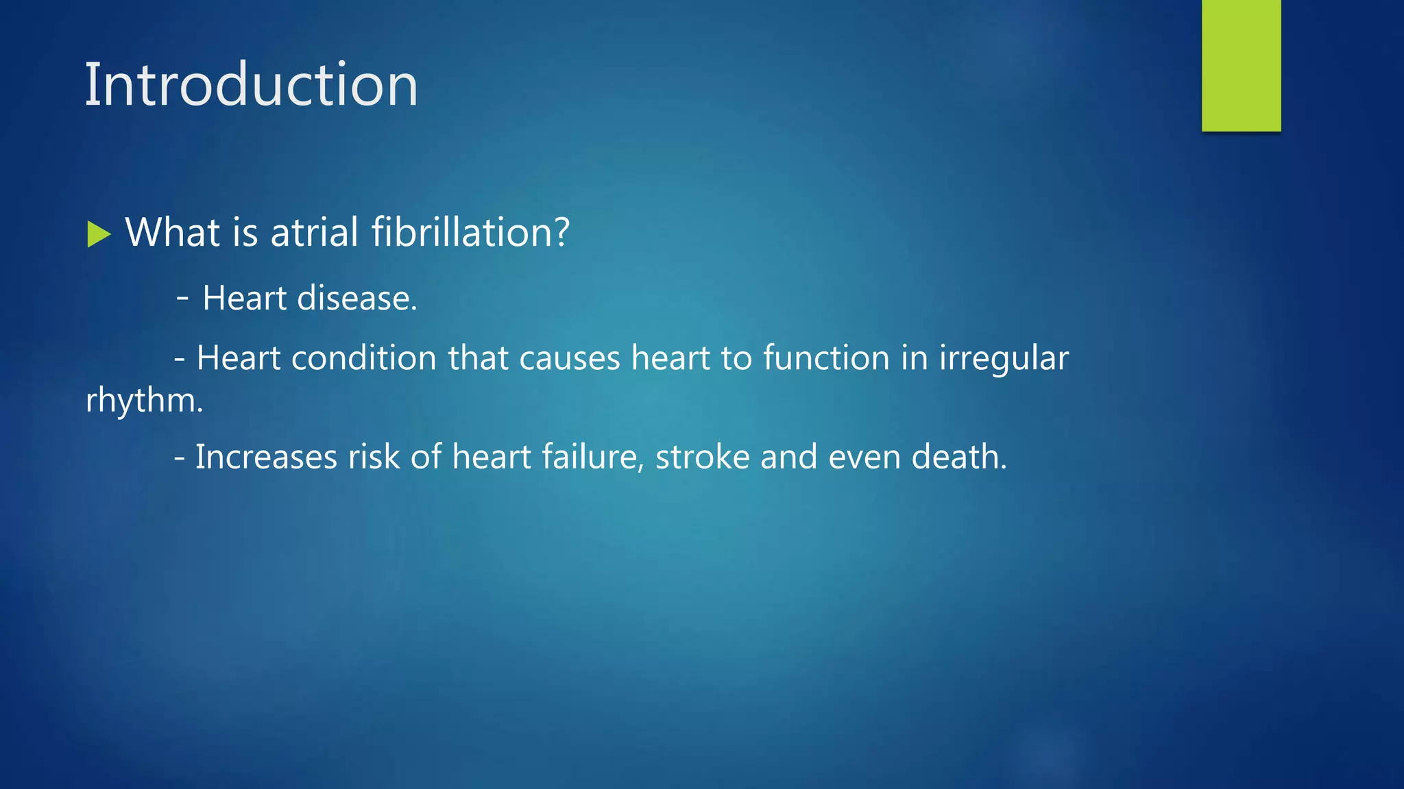 Atrial fibrillation (arrhythmia) | PPTX