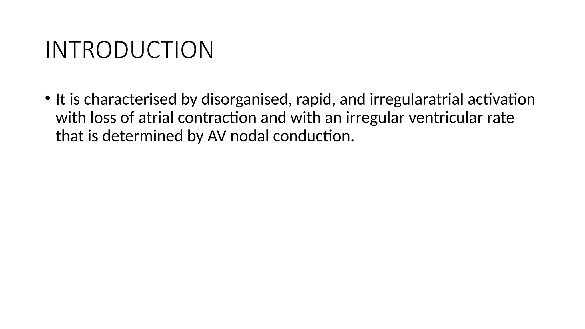 ATRIAL FIBRILLATION Presentation Definition, types, diagnosis ... ATRIAL FIBRILLATION Presentation Definition, types, diagnosis ...