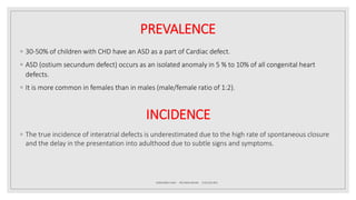 Atrial septal defect (ASD) | PPTX