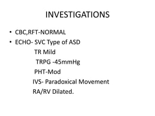 A case of ASD - Sinus Venosus type | PPTX