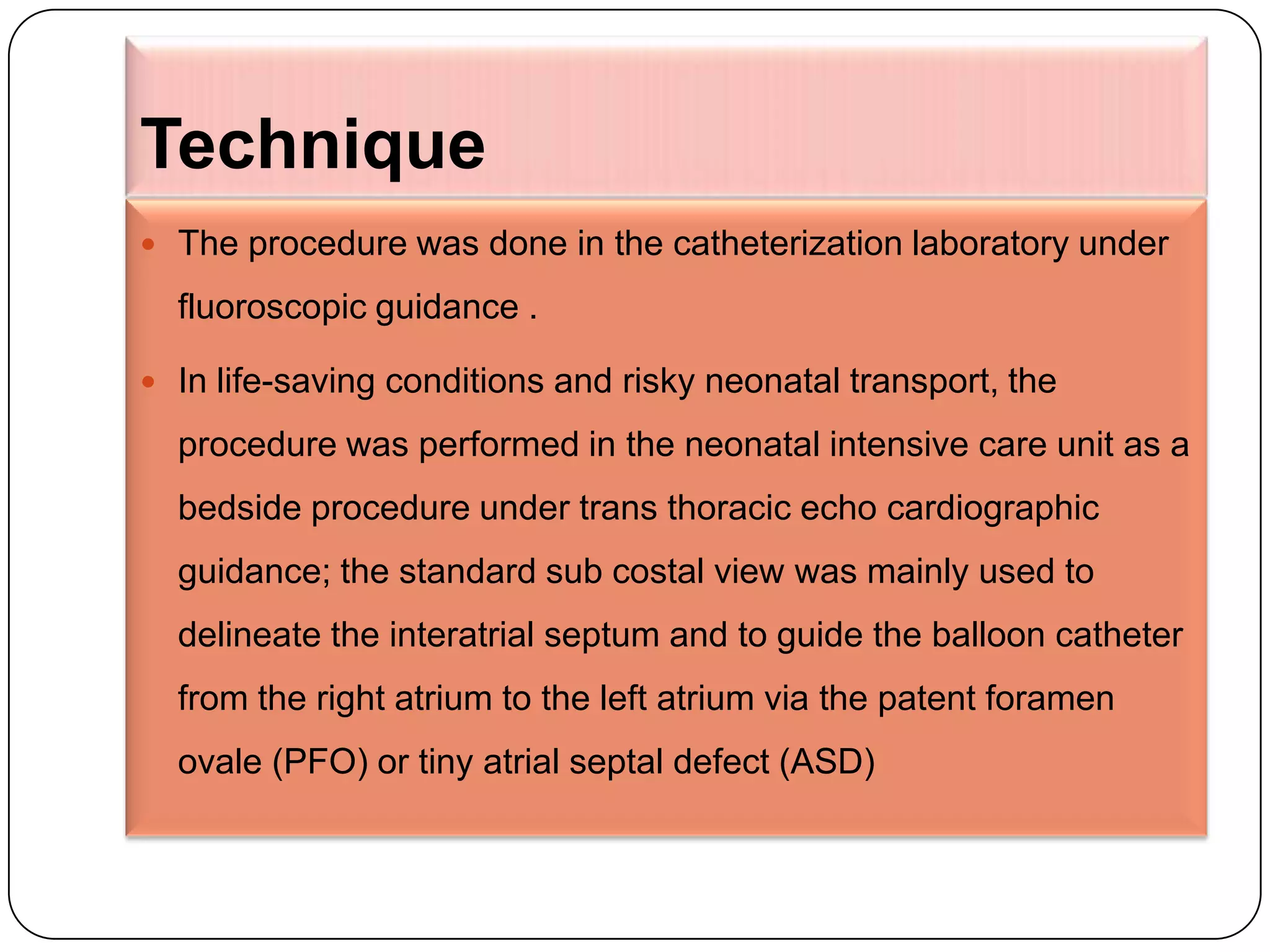 Atrial septostomy | PPTX