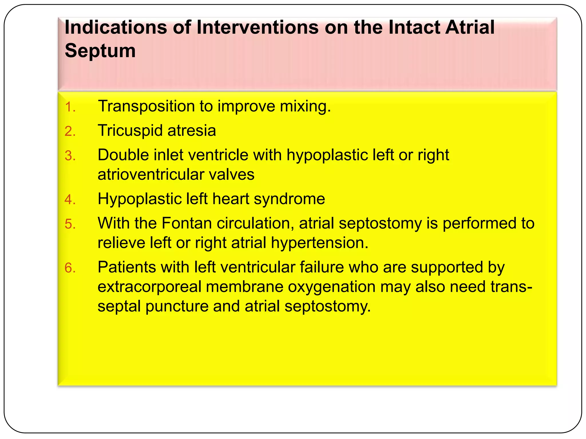 Atrial septostomy | PPTX