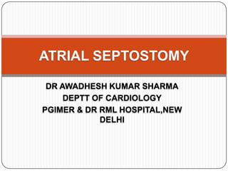 Atrial septostomy | PPTX