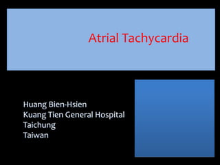 Atrial tachycardia_lecture | PDF