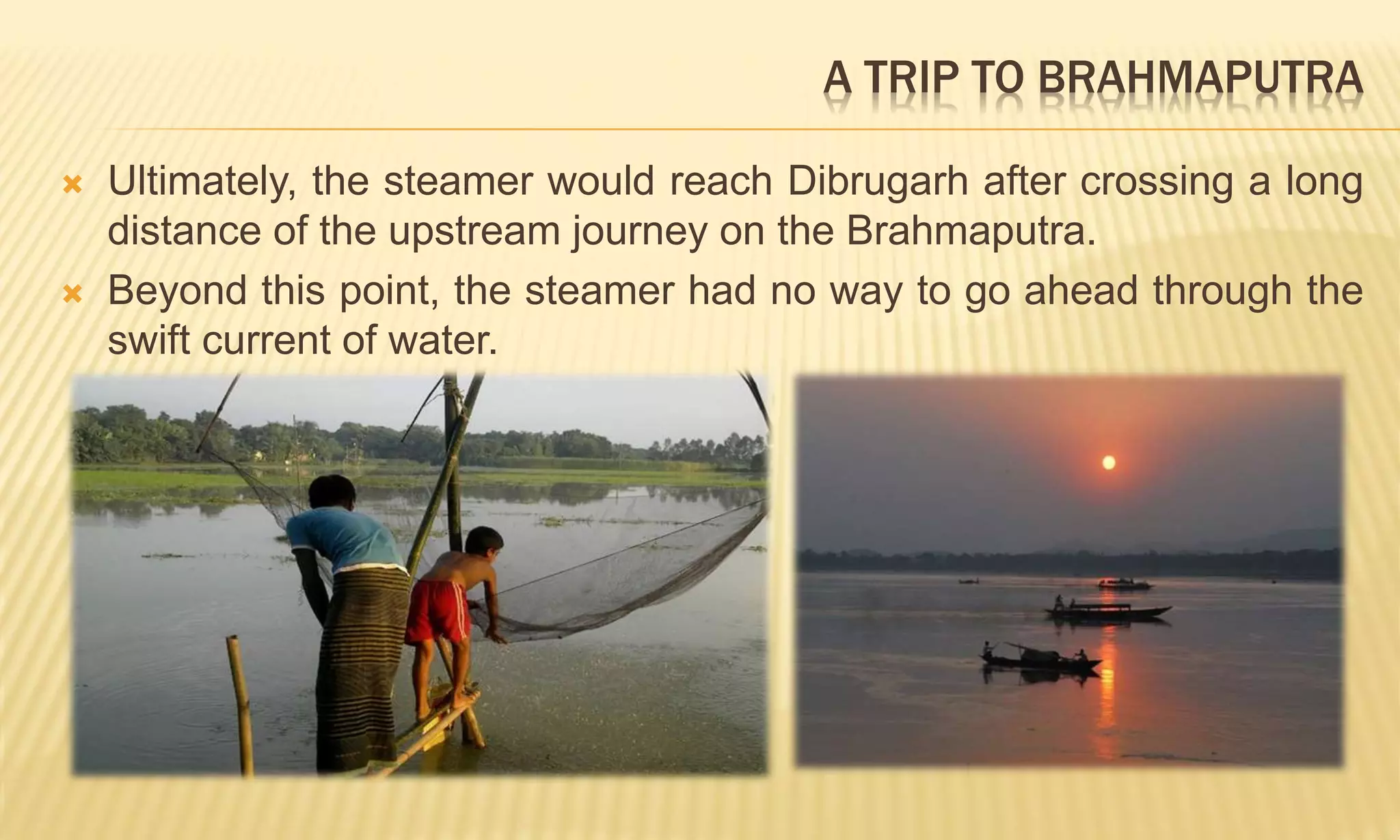 A Trip to Brahmaputra | PPTX