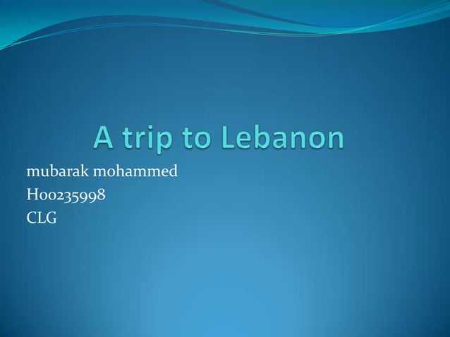 A trip to lebanon | PPTX