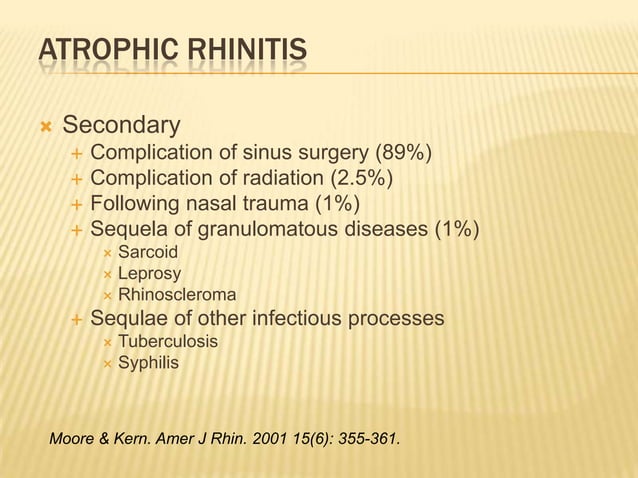 Atrophic Rhinitis | PPTX | Ear, Nose and Throat Conditions | Diseases ...