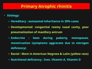 Atrophic rhinitis.ppt for MBBS STUDENTS YEAR 3 MINOR SUBJECT | PPT