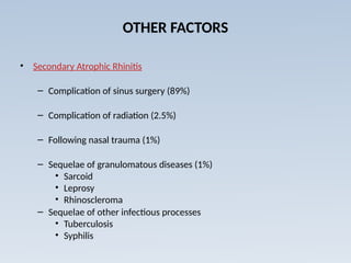 Atrophic Rhinitis and its management.pptx | Ear, Nose and Throat ...