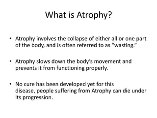 Atrophy | PPTX