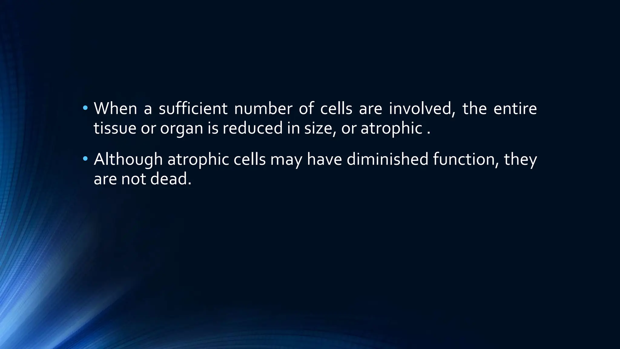 atrophy PATHOLOGY BY TALHA SHAHID .pptx