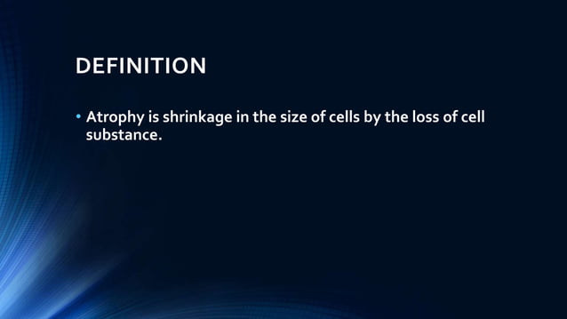 atrophy PATHOLOGY BY TALHA SHAHID .pptx
