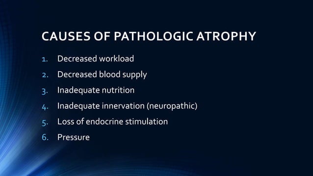 atrophy PATHOLOGY BY TALHA SHAHID .pptx
